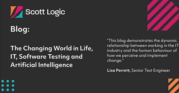 The Changing World in Life, IT, Software Testing and Artificial ...